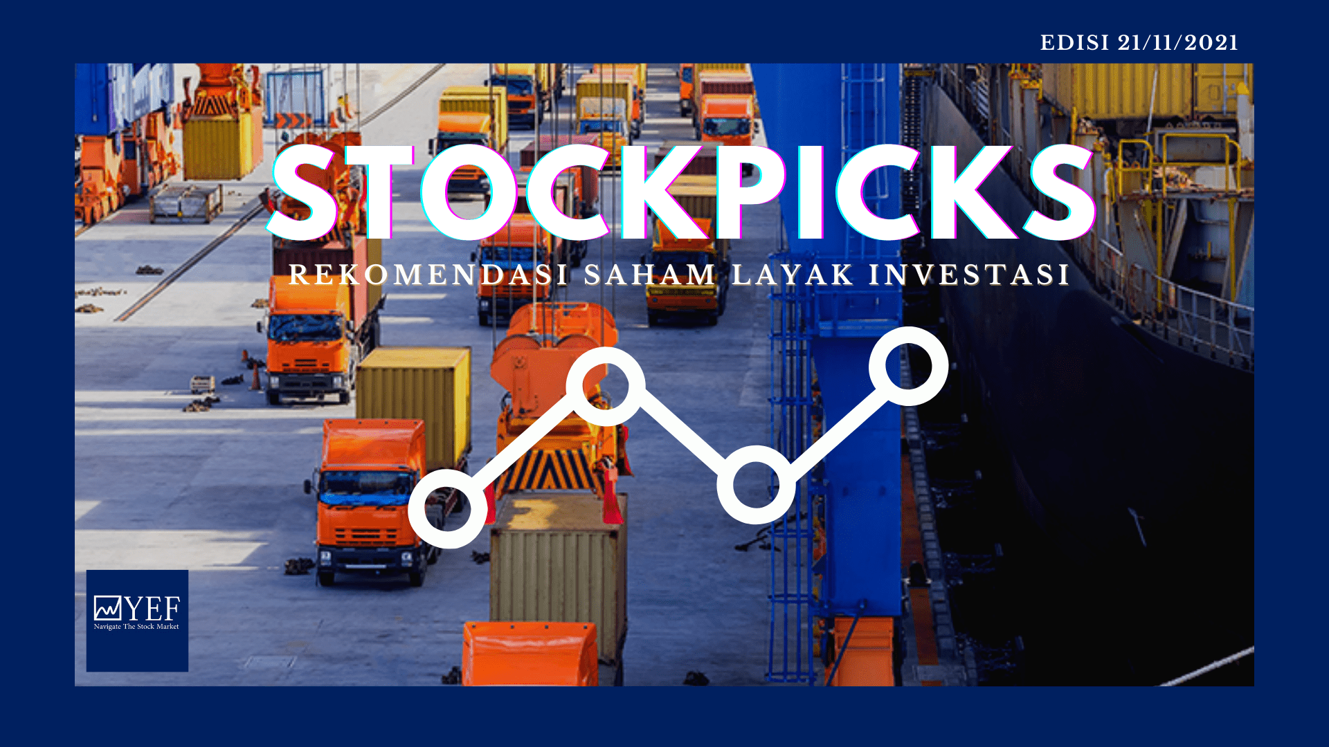 Stockpicks Edisi 21 November 2021 1 YEF Advisor stockpicks-edisi-21-november-2021-1-yef-advisor